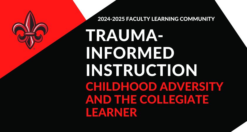 Trauma-Informed Instruction: Childhood Adversity and the Collegiate ...