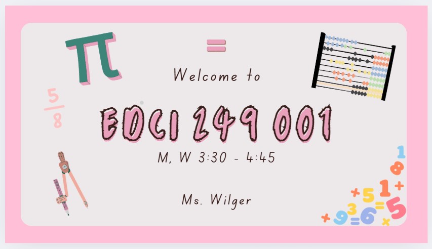 EDCI249-001-202620 | Home